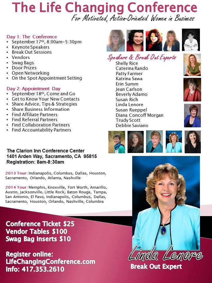 The “Life Changing Conference” in Sacramento on September 17, 2013 ...